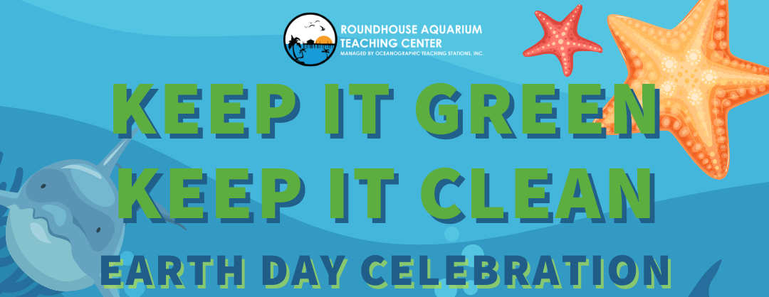 Keep It Green, Keep It Clean Earth Day Celebration 2024